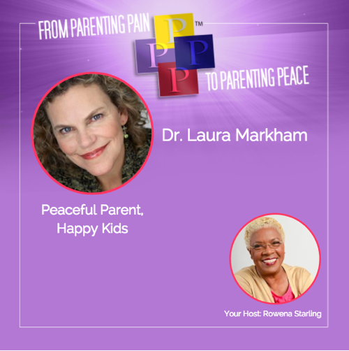Day 12: Laura Markham — From Parenting Pain to Parenting Peace